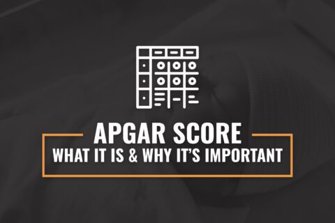 APGAR Score: What It Is & Why It’s Important For Your Baby
