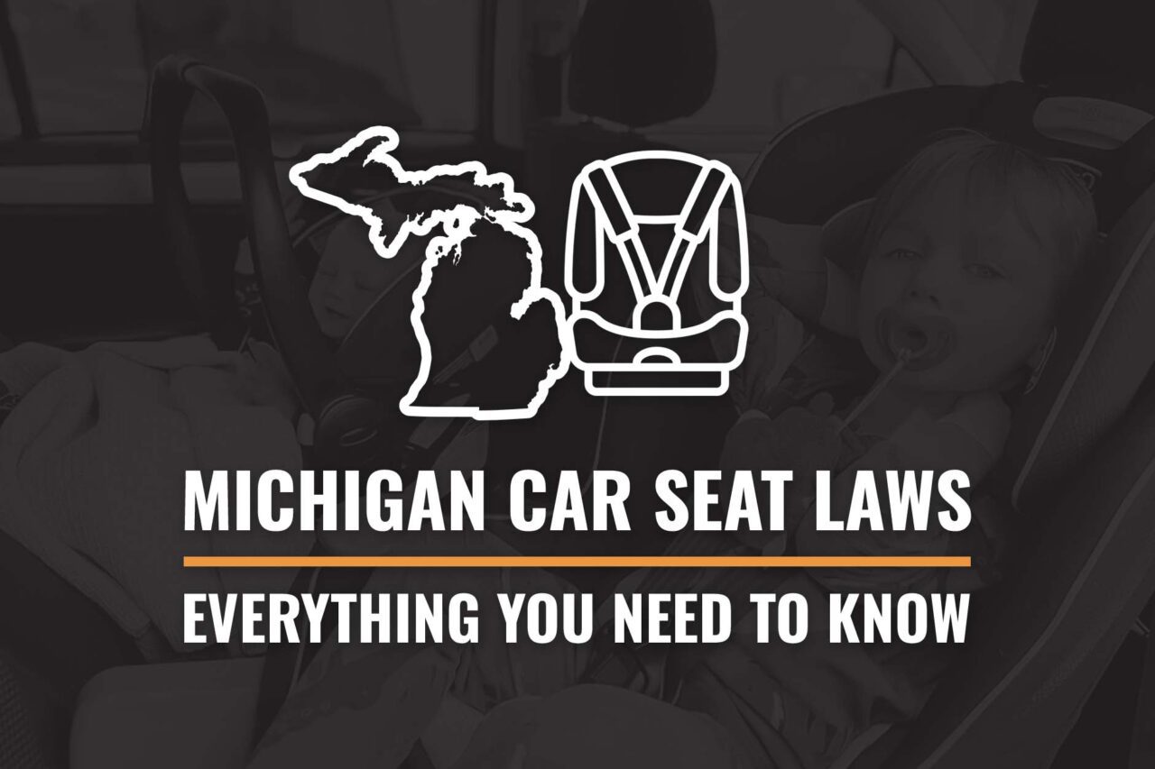 Michigan Car Seat Laws: Everything You Need To Know